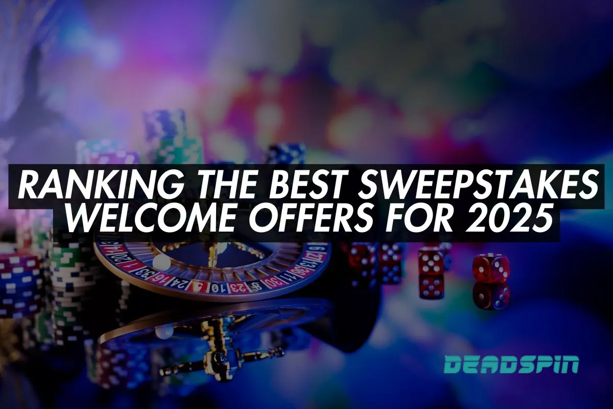 We Rank the Best Sweepstakes Welcome Offers to Kick off 2025