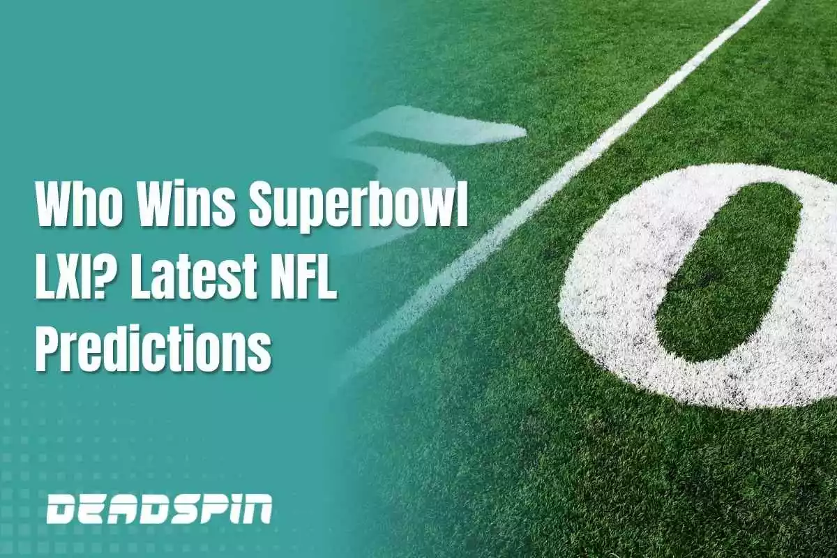 Who Wins Superbowl LXI? Latest NFL Predictions After The Draft