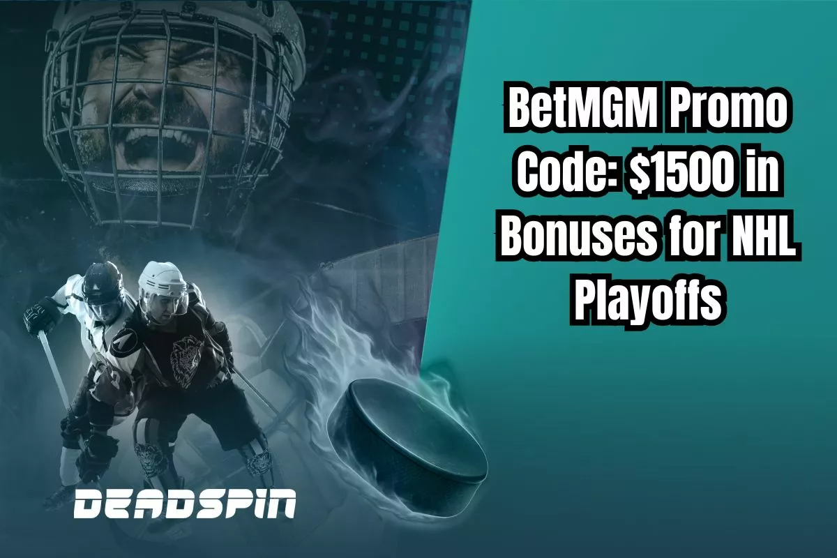 BetMGM Promo Code Gets You $1500 in Bonuses for Every NHL Playoff Game