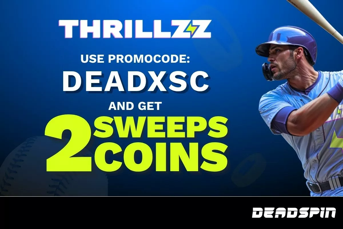 Thrillzz Promo Code DEADXSC: Get Get 2 Sweeps Coins Free for Sign Up ...