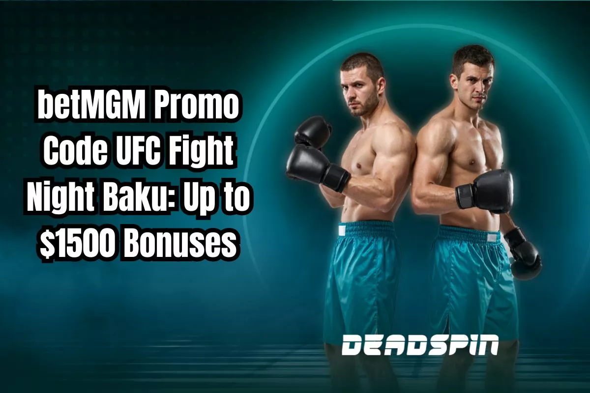 BetMGM Bonus Code for UFC Fight Night: Ulberg v Reyes - Up to $1500 in ...