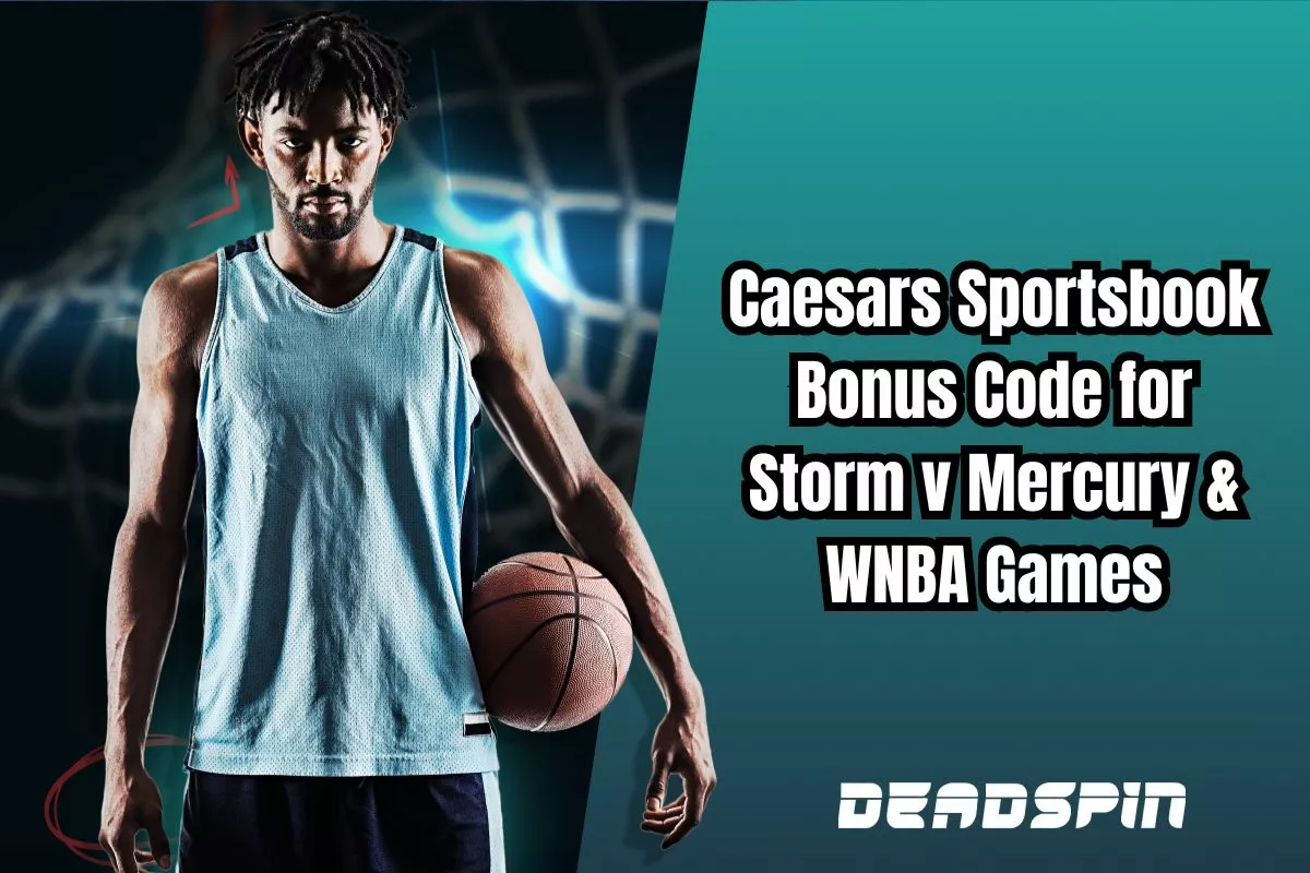 Caesars Sportsbook Bonus Code for Storm v Mercury & Any Other WNBA Game ...