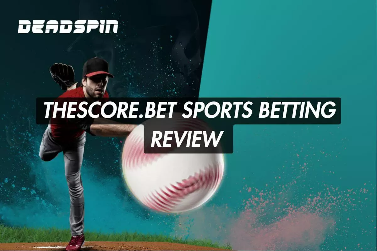 The Score.Bet Review | All You Need to Know in 2026